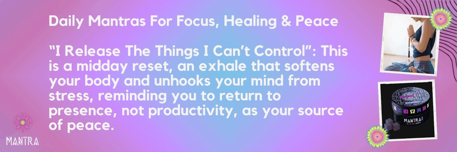 20 Daily Mantras for Focus, Healing & Peace